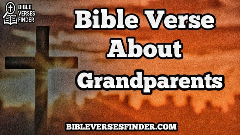 Beautiful Bible Verse About Grandparents For Today